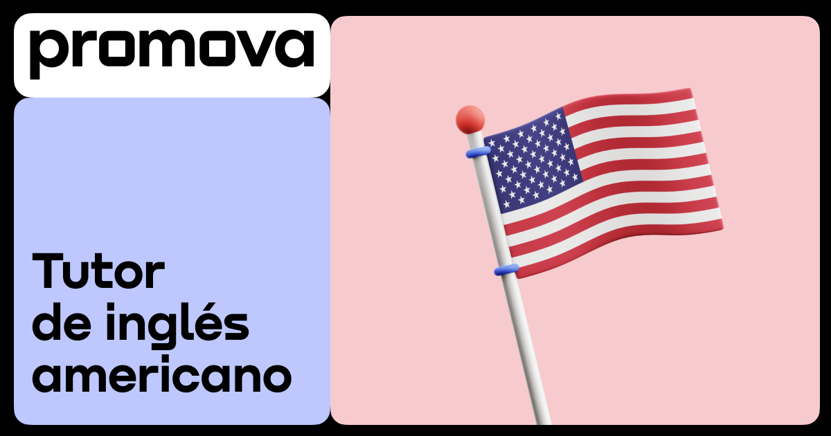 Tutor de inglés americano | Promova